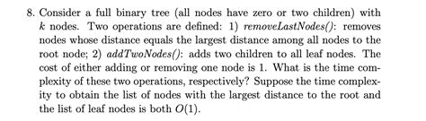 Solved 8 Consider A Full Binary Tree All Nodes Have Zero