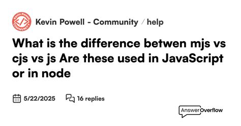 What Is The Difference Betwen Mjs Vs Cjs Vs Js Are These Used In