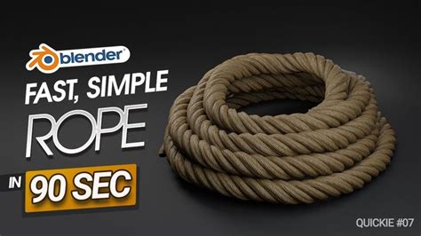 How To Make Rope In Blender In 90sec Quickie Tuts 07 In 2025 Blender Blender Tutorial How