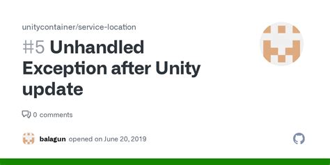Unhandled Exception After Unity Update · Issue 5 · Unitycontainer