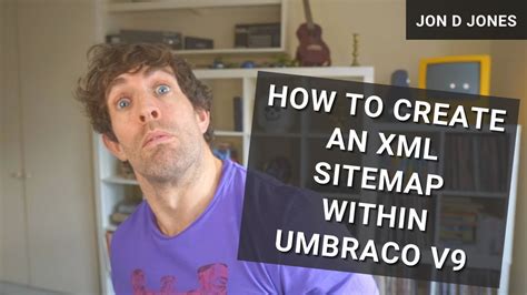 how to create an xml sitemap within umbraco v9 youtube