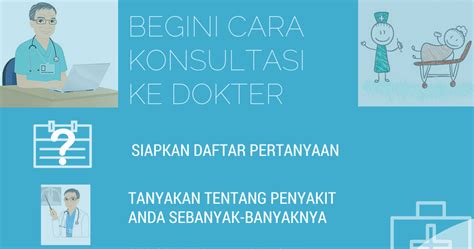 Begini Cara Konsultasi Ke Dokter Pasien Sehat