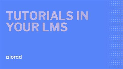 Tutorials In Your Lms Youtube