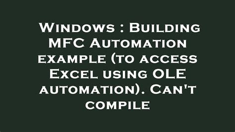 windows building mfc automation example to access excel using ole automation can t compile