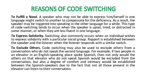 Code Switching Code Switching Is When A Speaker