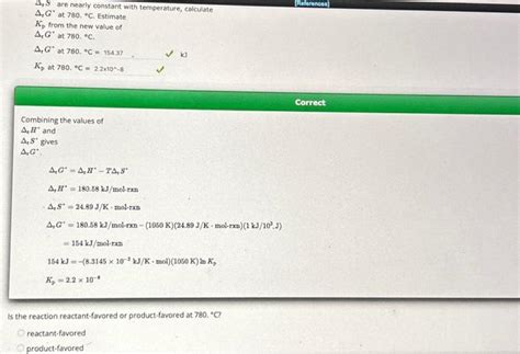 Solved Is The Reaction Reactant Favored Or Product Favored