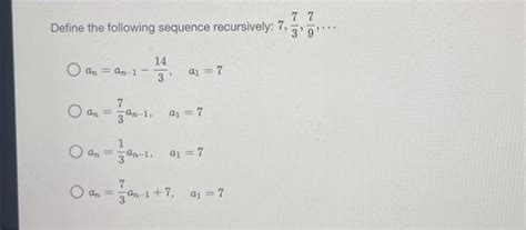 Solved Define The Following Sequence Recursively 73797