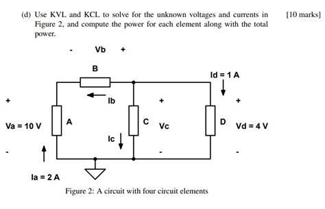 Solved D Use KVL And KCL To Solve For The Unknown Voltages Chegg Com