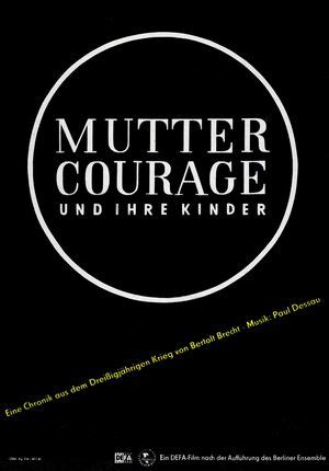 Filmdetails Mutter Courage Und Ihre Kinder Defa Stiftung