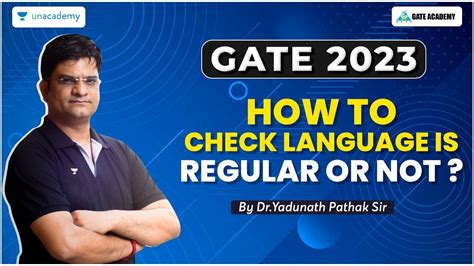 How To Check Language Is Regular Or Not Gate 2023 By Dryadunath Pathak Sir Youtube