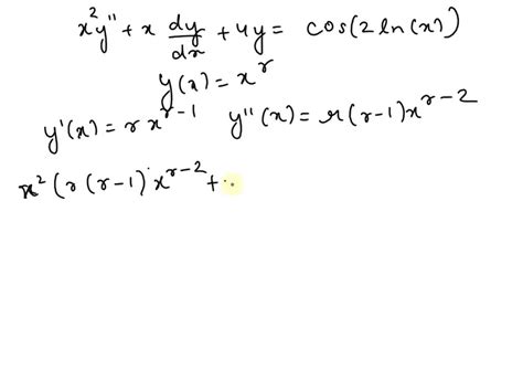 Solved Cauchy Euler Differential Equation X 2 Y Xy 4y Cos
