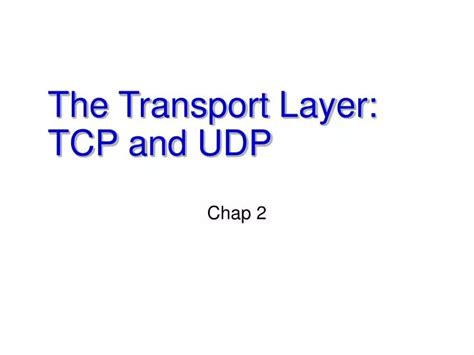 PPT The Transport Layer TCP And UDP PowerPoint Presentation Free Download ID