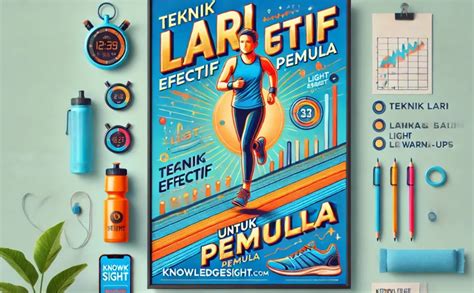 Teknik Lari Efektif Untuk Pemula