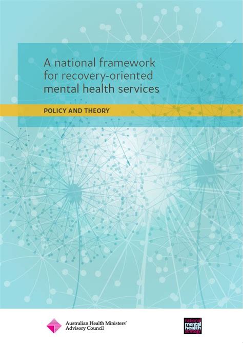 A National Framework For Recovery Oriented Mental Health Services Policy And Theory