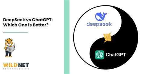 DeepSeek Vs ChatGPT Which One Is Better