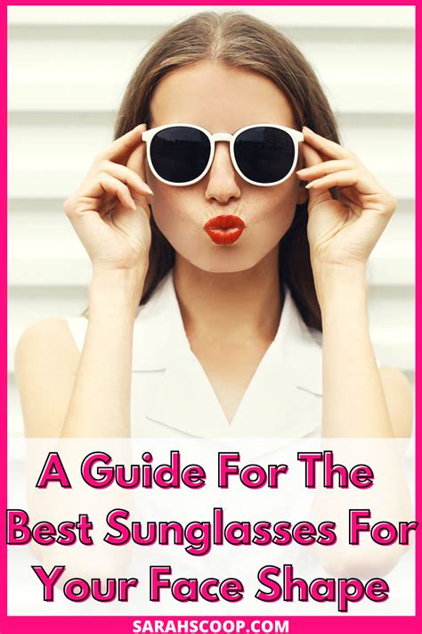 A Guide For The Best Sunglasses For Your Face Shape