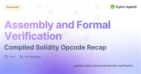 Assembly And Formal Verification Compiled Solidity Opcode Recap