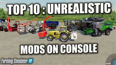 Top 10 Crazy Unrealistic Mods On Console Farming Simulator 22 Ps5 Youtube