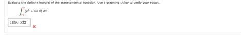 Solved Evaluate The Definite Integral Of The Transcendental