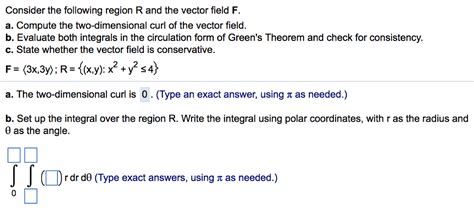 Solved Consider The Following Region R And The Vector Field