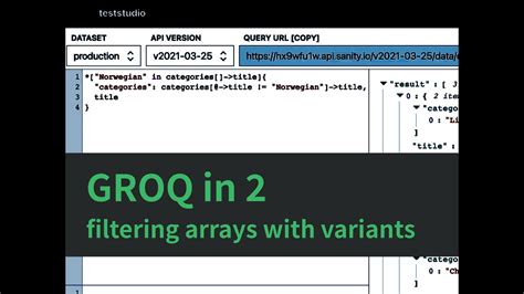 Groq In 2 Filtering Arrays With Variants Youtube