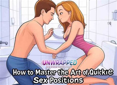 How To Master The Art Of Quickie Sex Positions