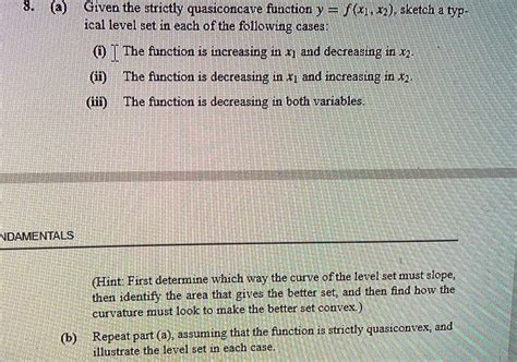 8 A Given The Strictly Quasiconcave Function F X1 M2y Gketch Typ Ical Level Et In Eachlof The