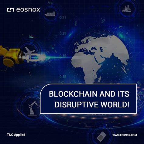 Blockchain And Its Disruptive World By Eosnox Global Medium