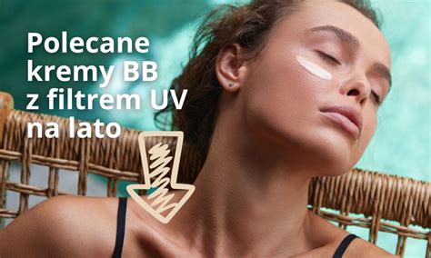 Krem Bb Z Filtrem Uv Na Lato Dlaczego I Który Wybrać Czytaj Na Kosme Pl
