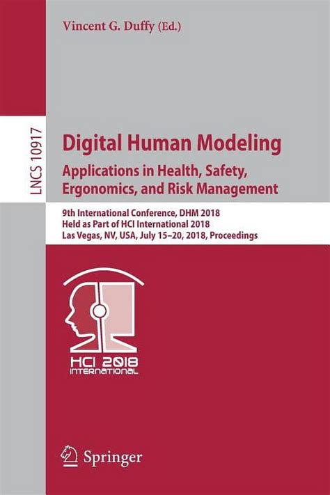 Digital Human Modeling Applications In Health Safety Ergonomics And Risk Management 9th