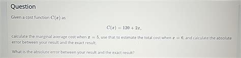 solved questiongiven a cost function c x