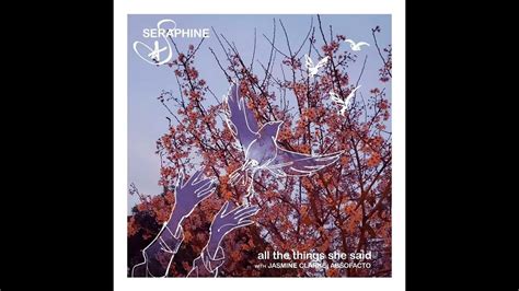 Seraphine All The Things She Said Instrumental Youtube