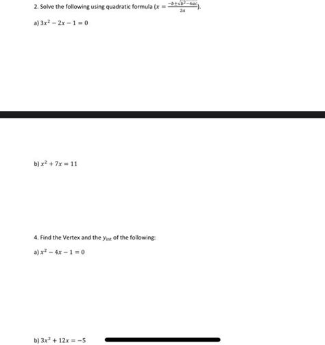 Solved 2 Solve The Following Using Quadratic Formula