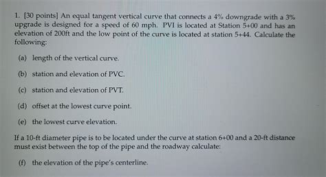 solved 1 [30 points] an equal tangent vertical curve that