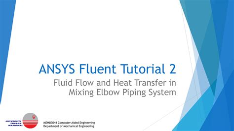 Solution Ansys Tutorial 2 Mix Flow Elbow Studypool