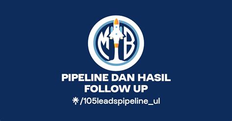 Pipeline Dan Hasil Follow Up Linktree