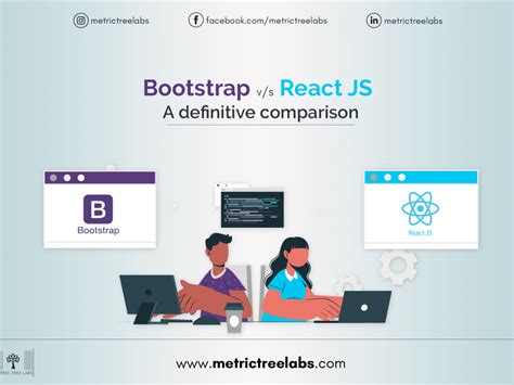 bootstrap vs reactjs for front end development a definitive comparison