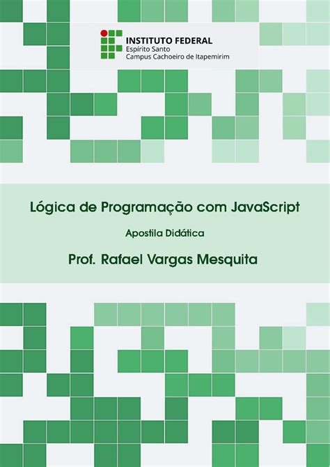 Apostila Java Script Fundamentos Rafael Mesquita Prof Lógica De Programação Com