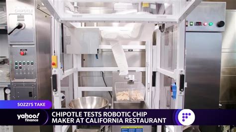 Chipotle Tests Chip Making Robot Chippy At California Restaurant