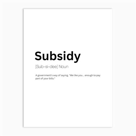 Subsidy Definition Meaning Art Print By Kaigozen Fy