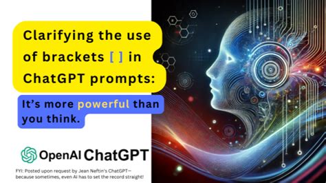 Clarifying The Use Of Brackets [ ] In Chatgpt Prompts