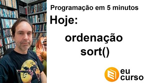 Método Sort Ordenação De Arrays Em Javascript Lógica De Programação
