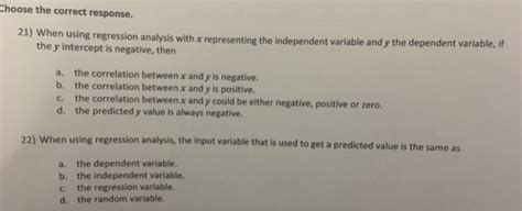 Solved When Using Regression Analysis With X Representing Chegg Com