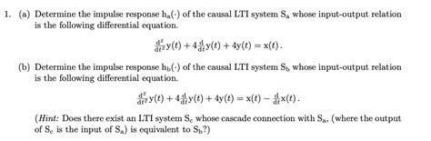 1 A Determine The Impulse Response Ha Of The Causal Lti System Sa Whose