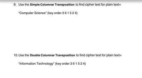 Solved 9 Use The Simple Columnar Transposition To Find