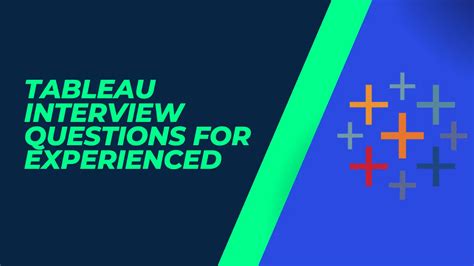 Tableau Interview Questions For Experienced