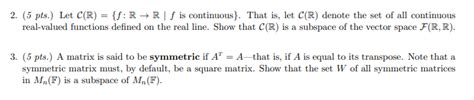 solved 2 5 pts let c r {f r rf is continuous}