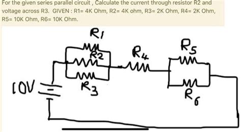Solved For The Given Series Parallel Circuit Calculate The Current