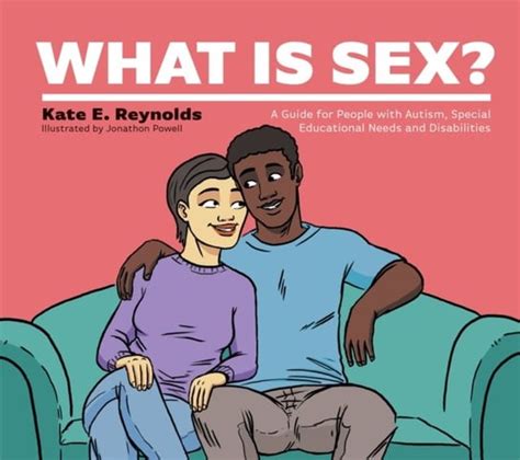 What Is Sex A Guide For People With Autism Special Educational Needs