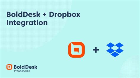 Syncfusion On Linkedin Bolddesk Dropbox Integration